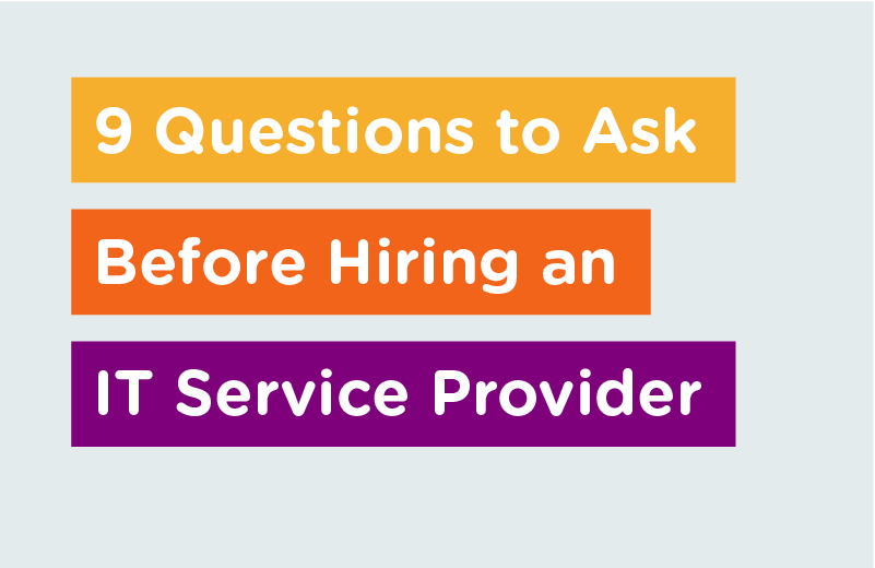 9 Questions to Ask Before Hiring an IT Service Provider | Limetree Labs