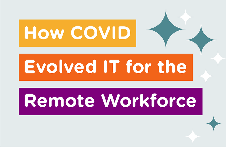 How COVID Evolved IT for the Remote Workforce - Limetree Labs